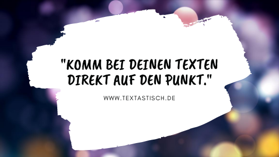 Gute Texte schreiben – diese 3 Tipps helfen dir dabei | Textastisch